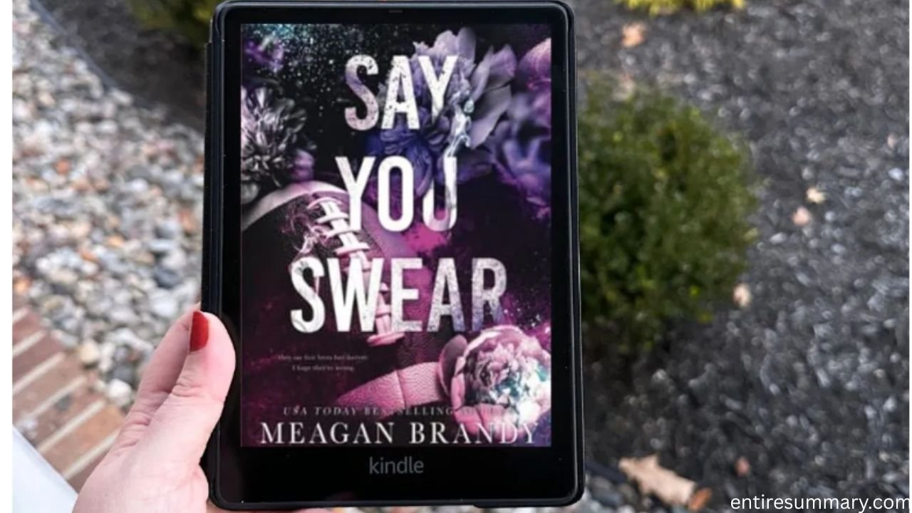 Say You Swear Summary: An Emotional Romance Journey